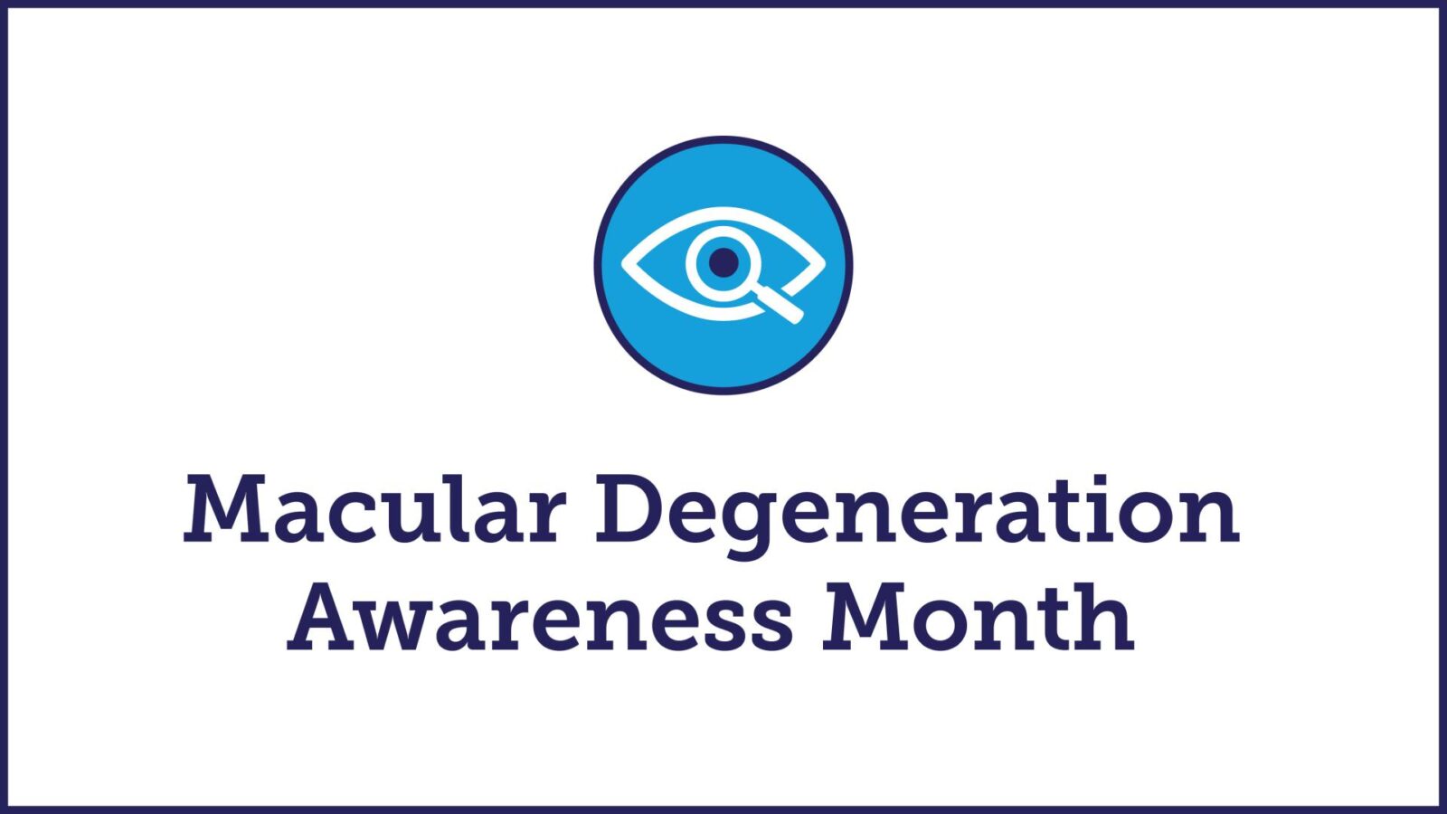 Free Educational Resources Available for Macular Degeneration Awareness ...
